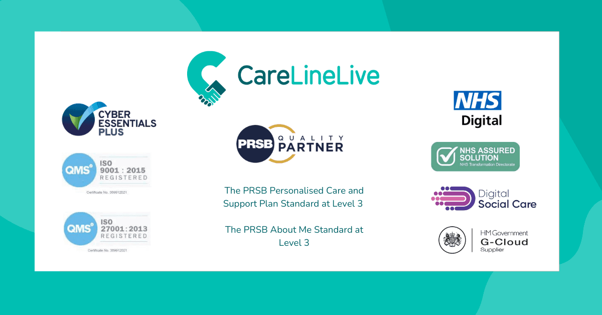 CareLineLive's accreditations - because these are important achievements