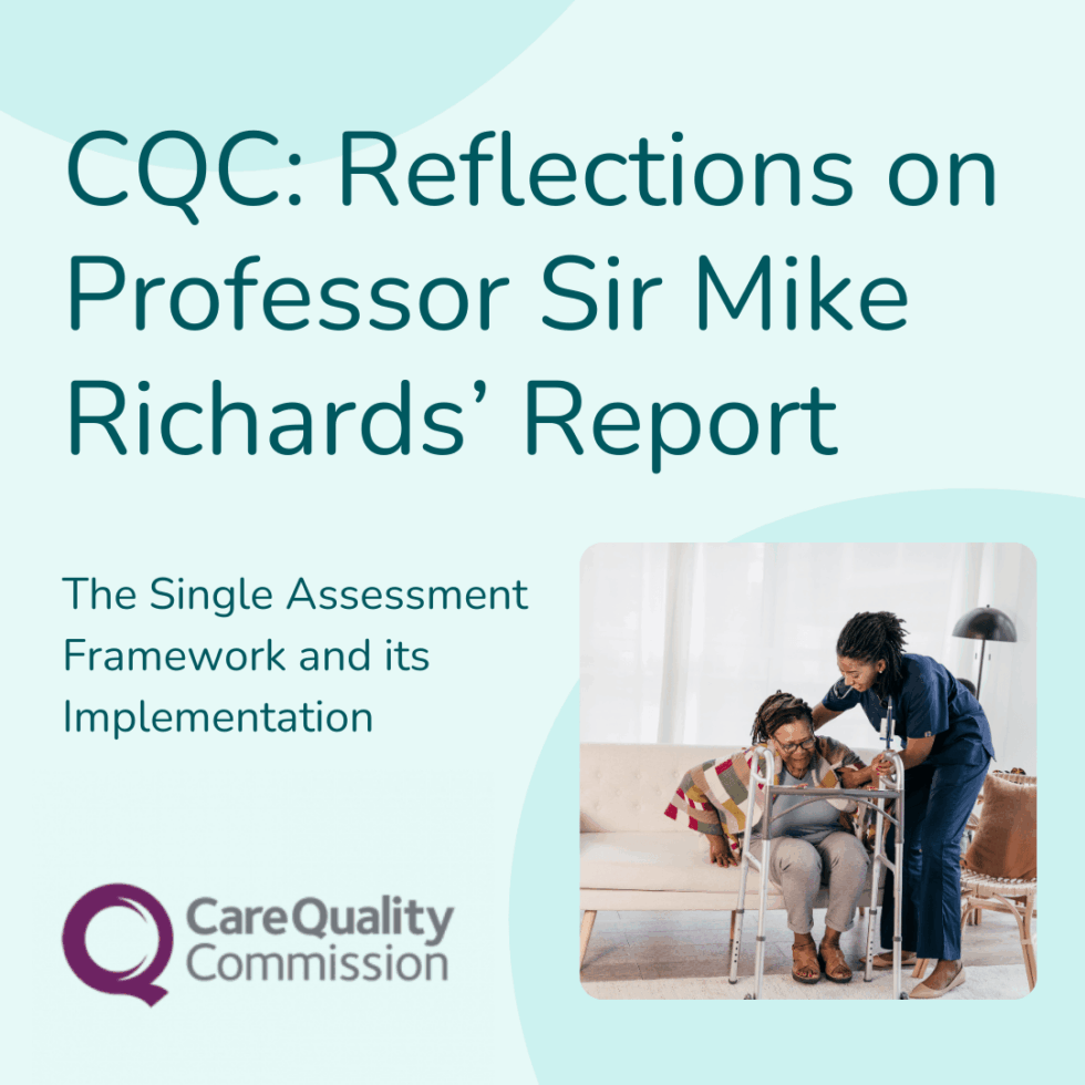 CQC: Reflections on Sir Mike Richards' report