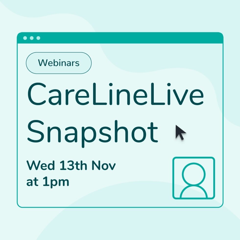 Introducing the CareLineLive Snapshot: 20 min in-webinar demo
